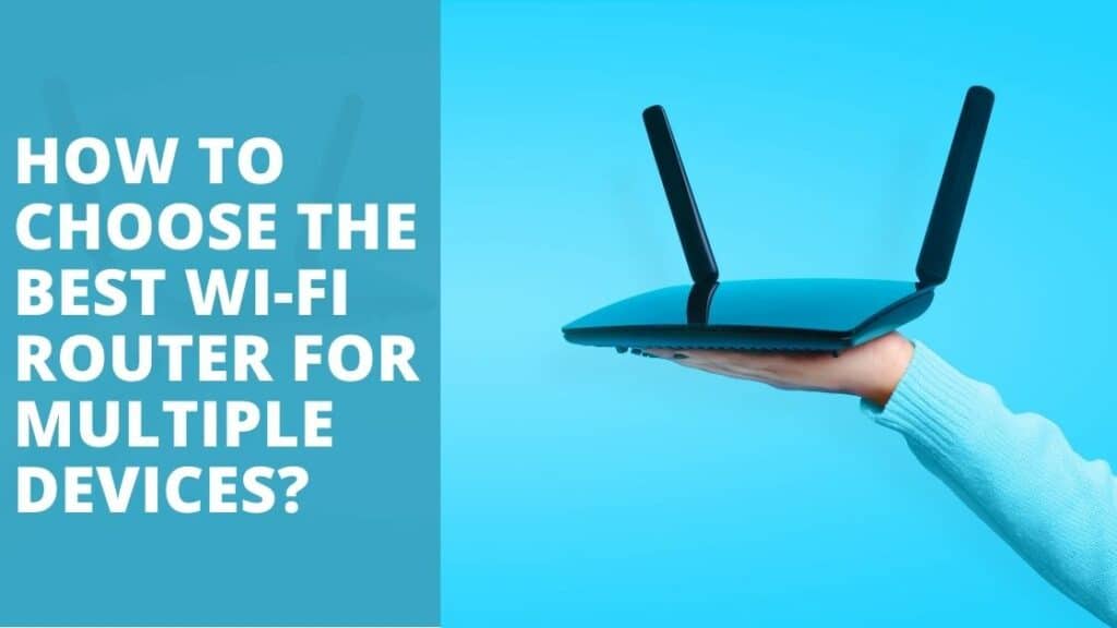 5 Best Wifi Router for Multiple Devices - TechnoWifi 5 Best Wifi Router for Multiple Devices - TechnoWifi