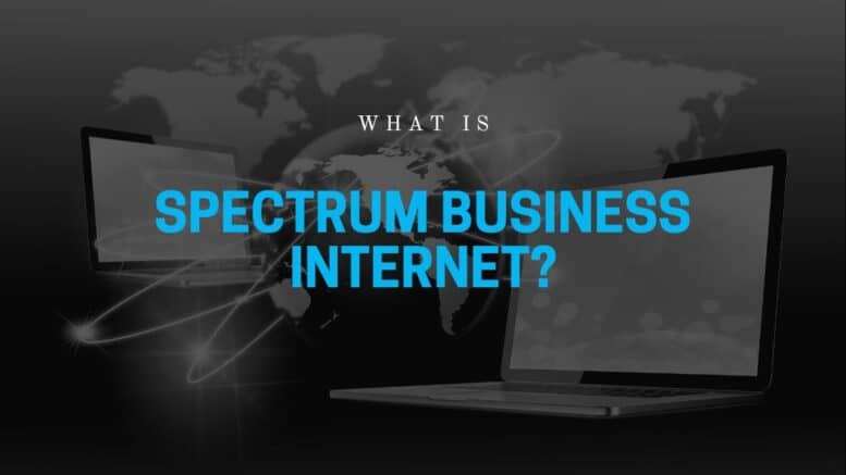Spectrum Business Internet - TechnoWifi