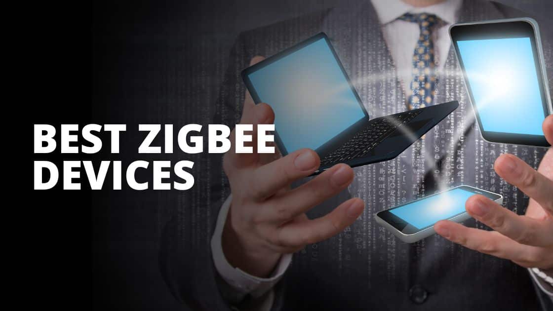 16 Types of Zigbee Devices - TechnoWifi 16 Types of Zigbee Devices - TechnoWifi