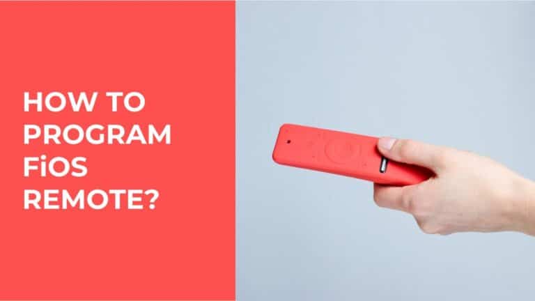How to Program FiOS Remote? - TechnoWifi