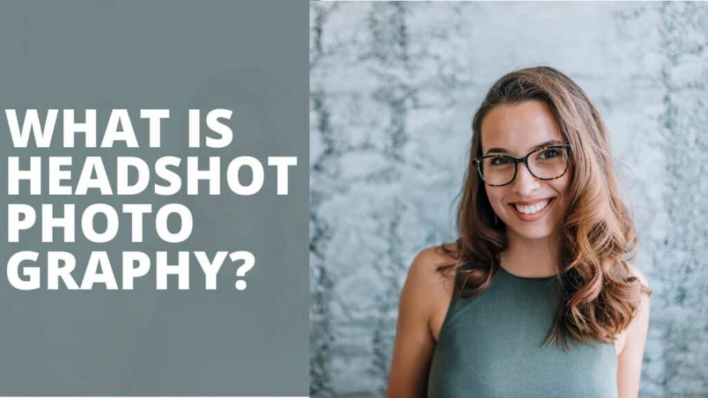 How To Master Headshot Photography? - TechnoWifi