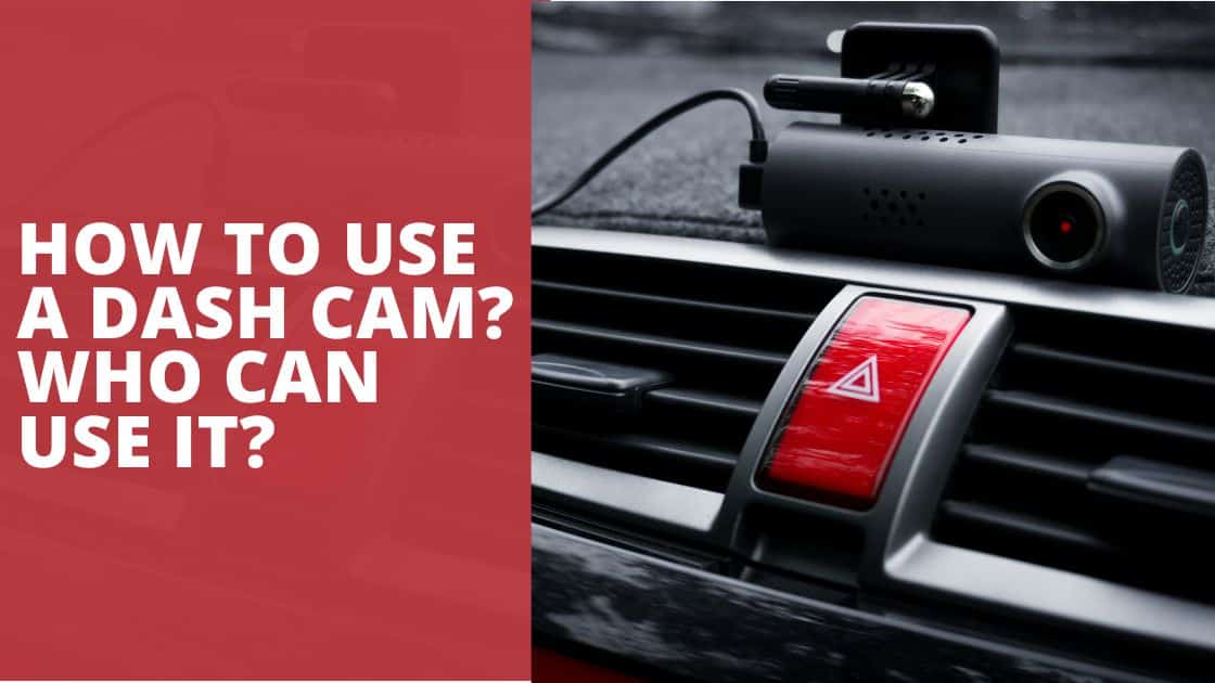 How To Use A Dash Cam for Safe Driving - TechnoWifi