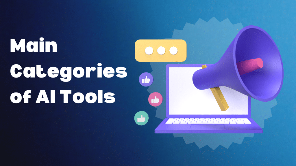 Categories of AI Tools: A Guide for Informed Decisions - TechnoWifi
